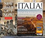 Italia! magazine issue 179 is out now! - Italy Travel and Life